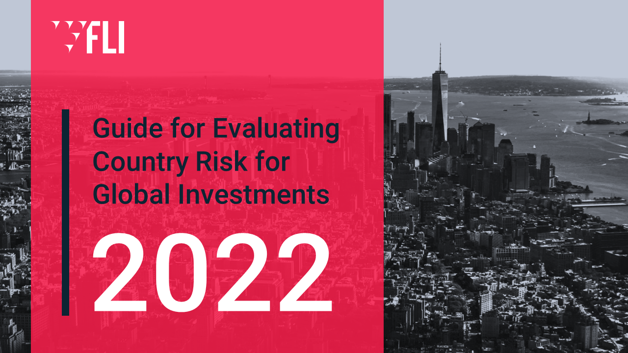 A Guide for Evaluating Country Risk for Global Investments in 2022